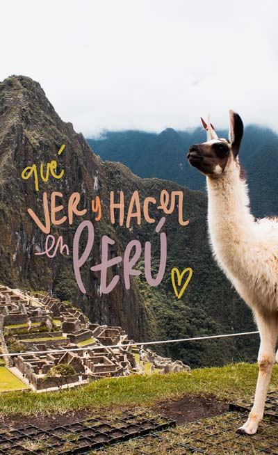 20 cosas QUE VER y HACER en PERÚ ️ los imprescindibles